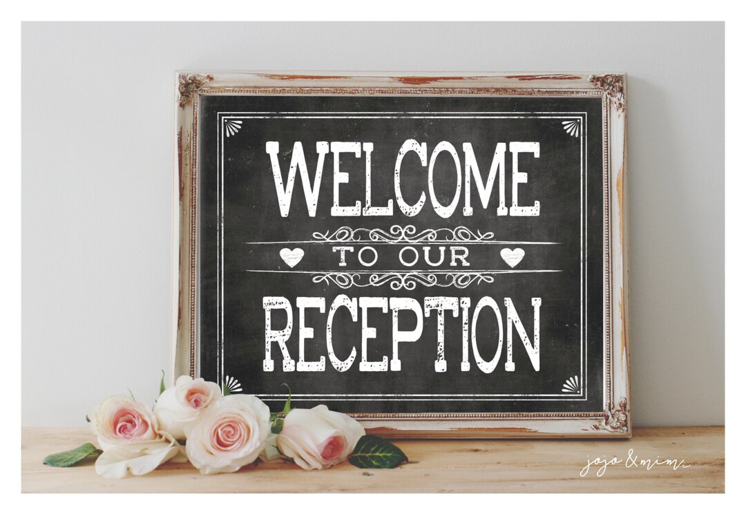 Instant 'WELCOME to Our RECEPTION' Printable Wedding Reception Welcome ...
