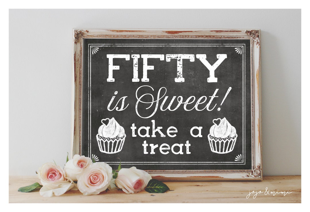 Instant '50 IS SWEET! Take a Treat' Printable 50th Birthday Party Treat ...