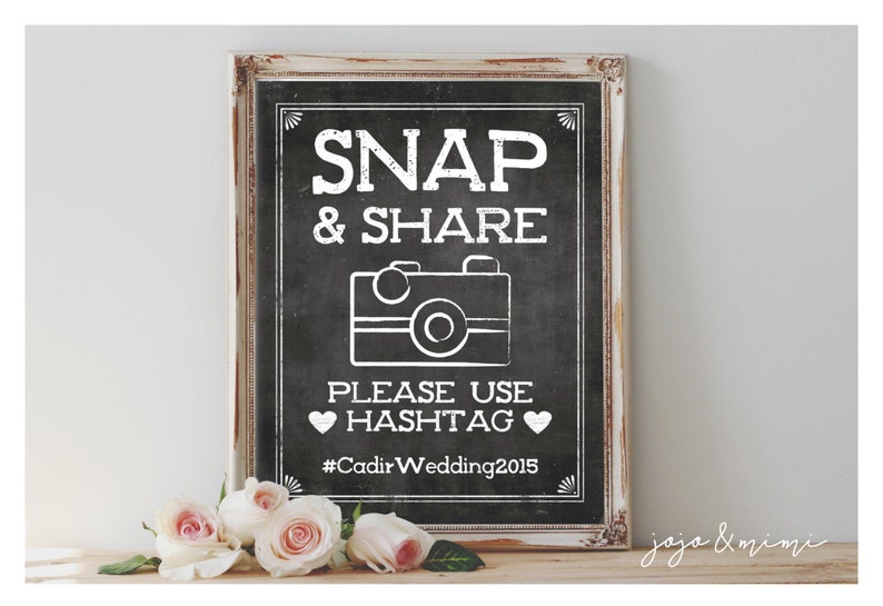 Personalized 'snap and Share' Printable Hashtag 8x10 OR 11x14 Sign ...