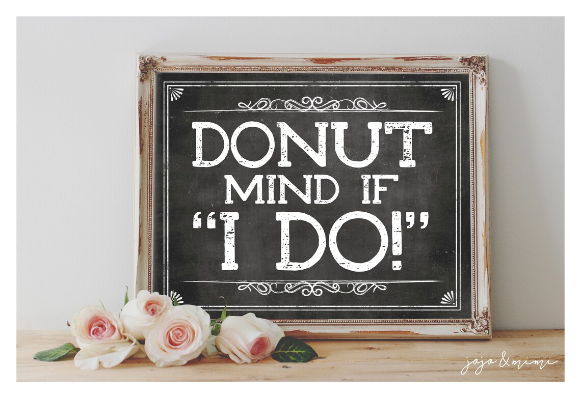 Instant 'DONUT mind if I DO' Printable 8x10 11x14 | Etsy