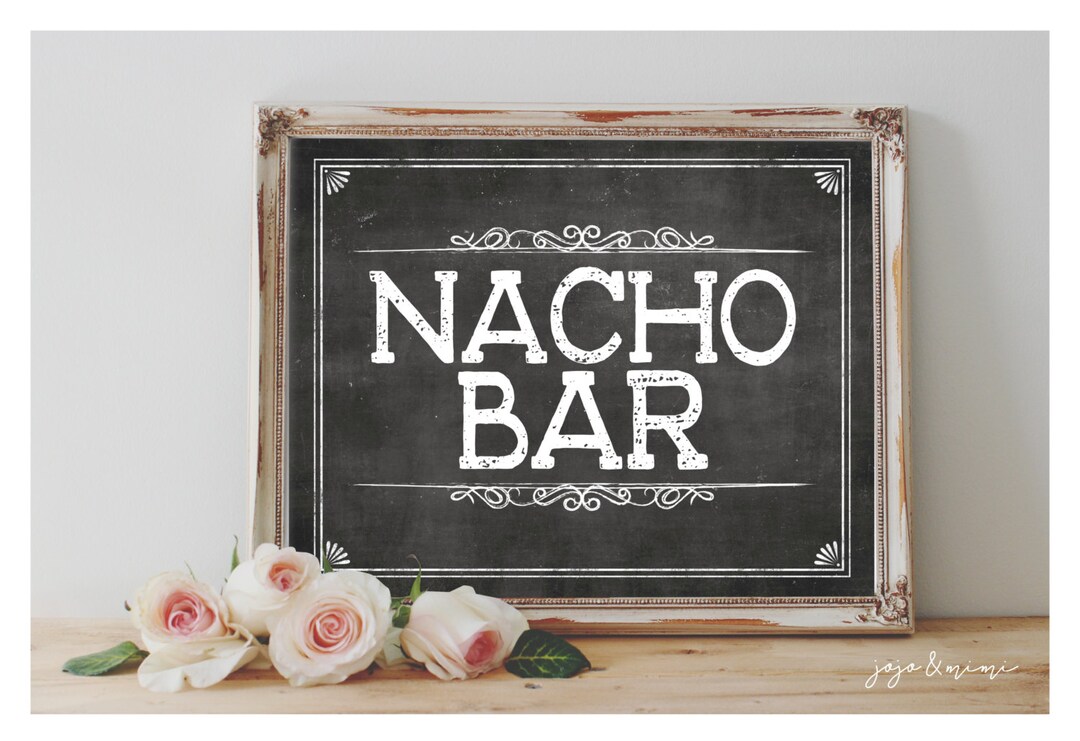 Instant 'NACHO BAR' Printable Sign Chalkboard Printable Party Nacho Bar ...