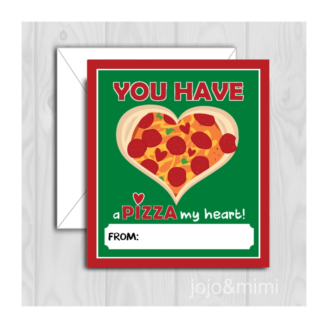 Instant VALENTINE CARD Pizza Printable Valentine Classroom Exchange ...