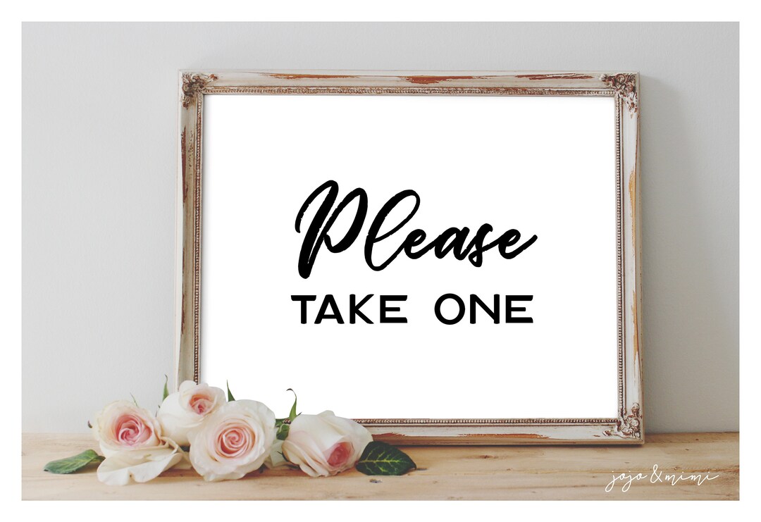 Instant 'PLEASE TAKE ONE' Printable Favor Sign Wedding or Event Take ...
