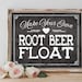 INSTANT 'make Your Own ROOT BEER Float' Printable 8x10, 11X14 Sign ...