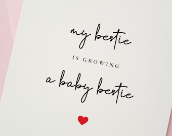 My Bestie is Growing A Baby Bestie Card, Best Friend Baby Shower Card ...