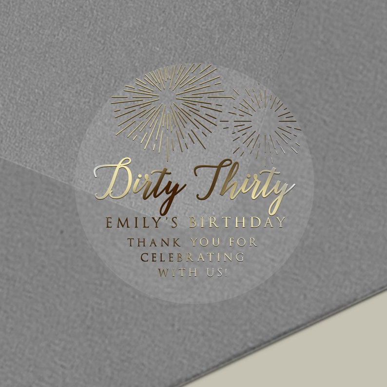 Dirty Thirty Stickers: Foiled 30th Birthday Favor Labels - Etsy