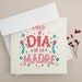 Feliz Dia De La Madre, Spanish Cards, Happy Mothers Day Card, Mothers ...
