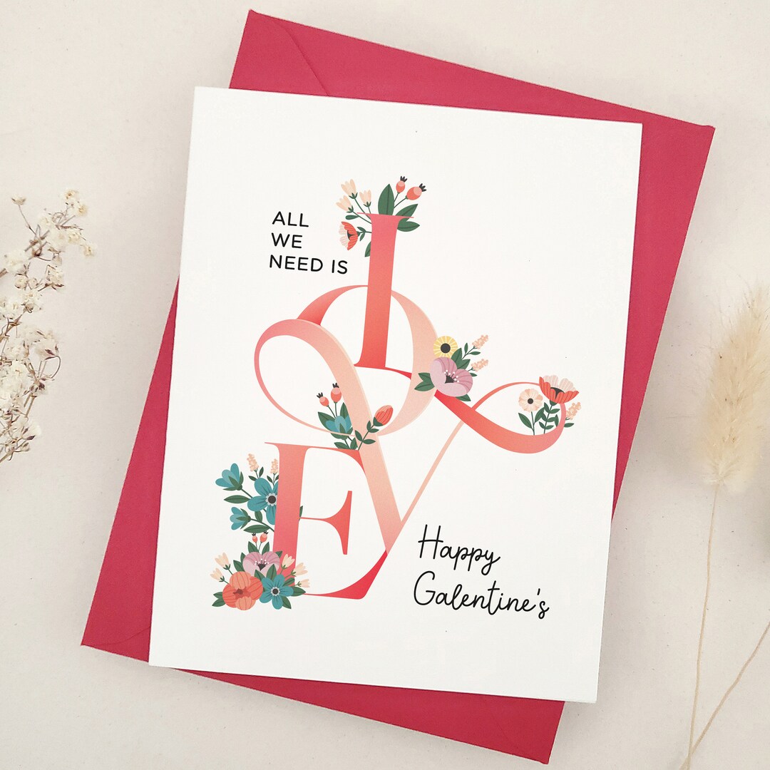 All We Need is Love Galantines Card for Friends, Bestie, Sister, Best ...