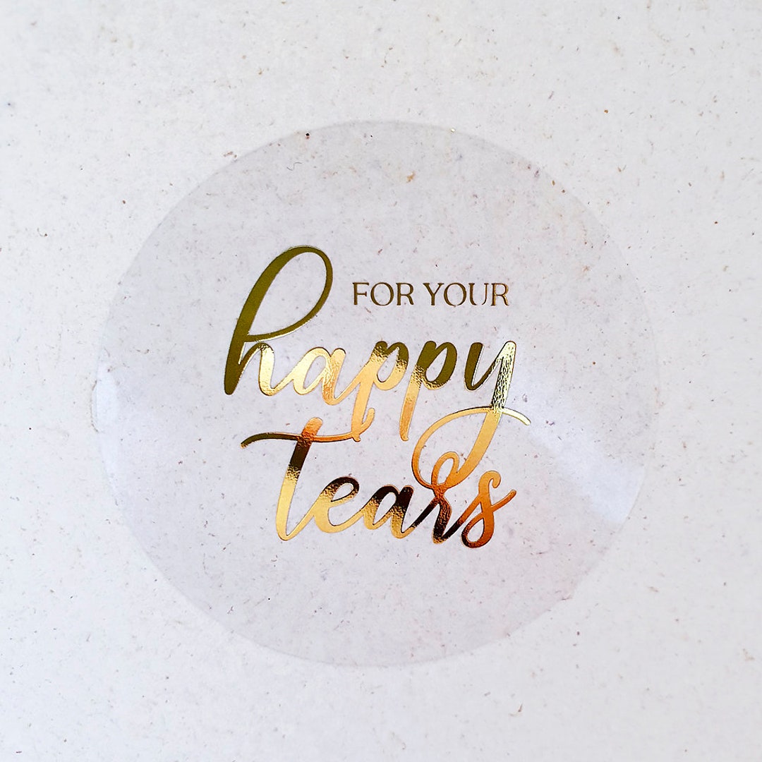 Gold Foil Happy Tears Wedding Favor Stickers: Custom Size - Etsy