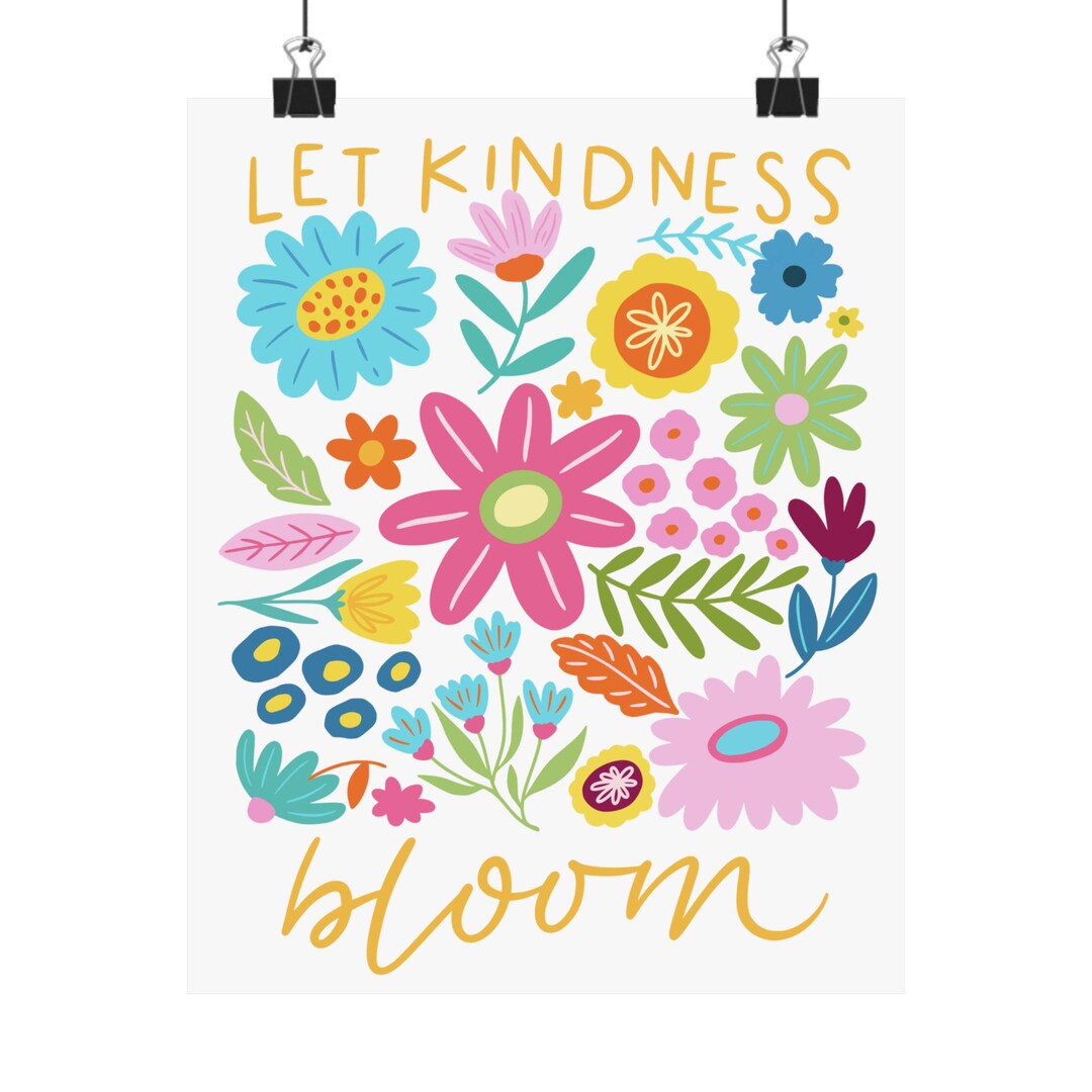 Whimsical Floral Kindness Poster | Inspirational Wall Art Print ...