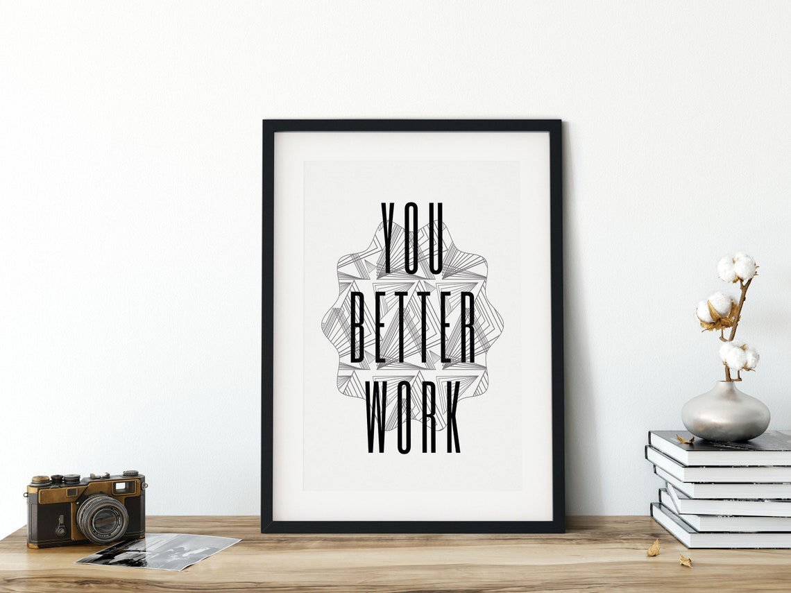You Better Work Quote Art Rupaul Drag Quote Art Print Large - Etsy