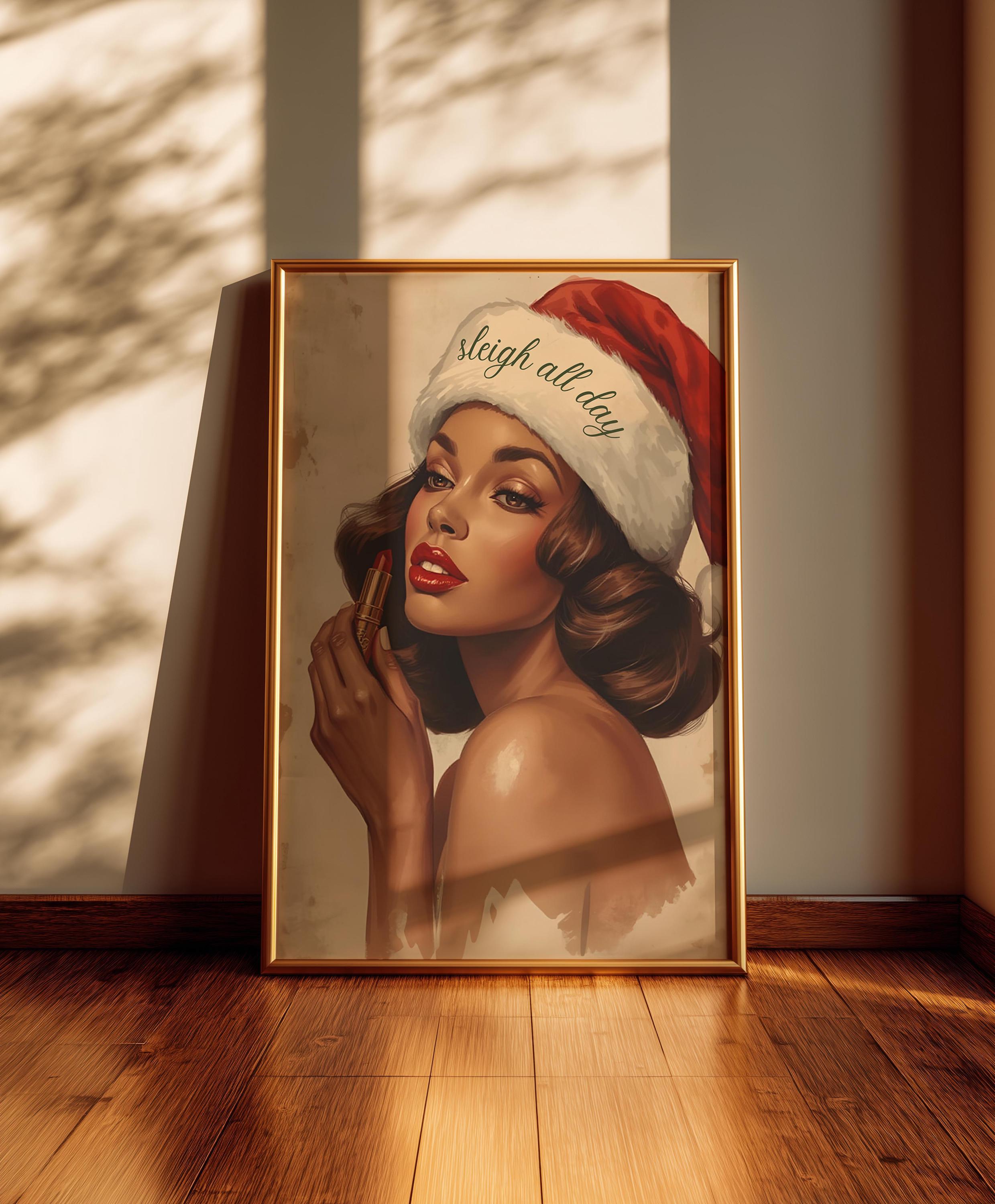 Retro Christmas Glam Art Print, Sleigh All Day Holiday Pin-up Wall Art ...