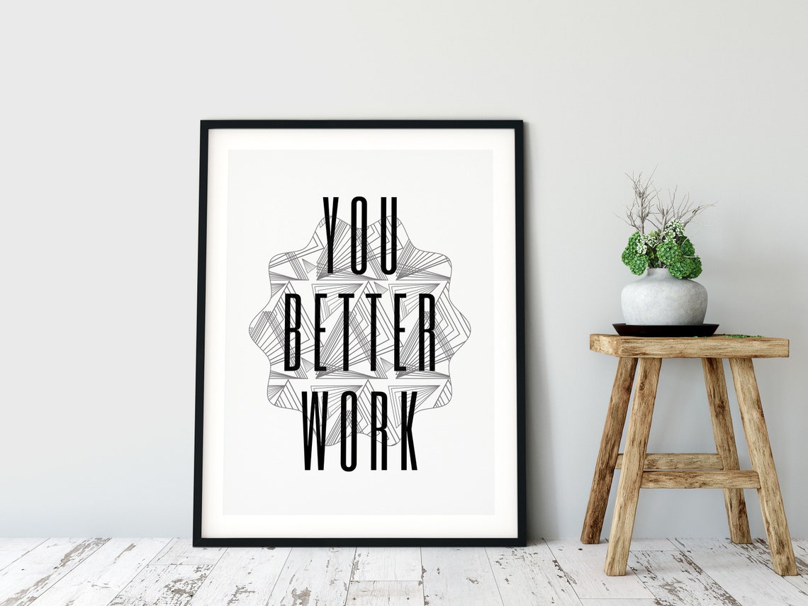 You Better Work Quote Art Rupaul Drag Quote Art Print Large | Etsy