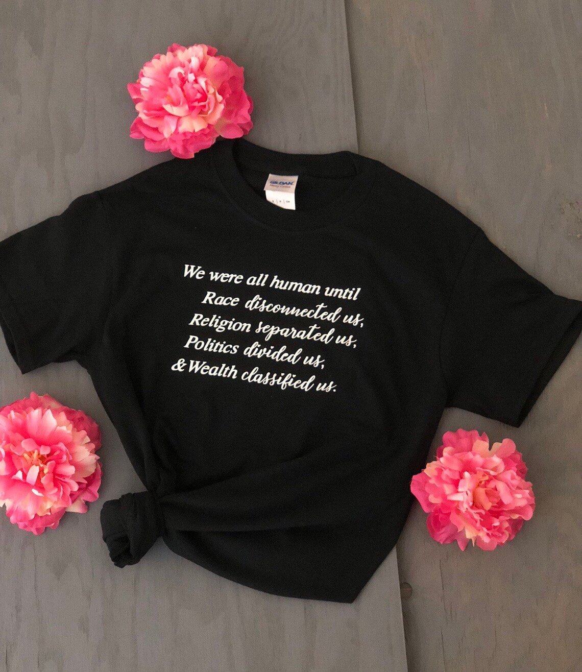 Humanitarian Shirt We Were All Human Until...race Disconnected Us ...
