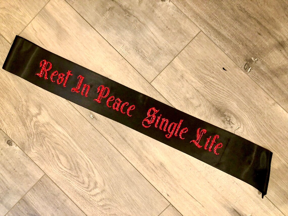 Rest in Peace Single Life Black Bachelorette Party Sash/ Red - Etsy