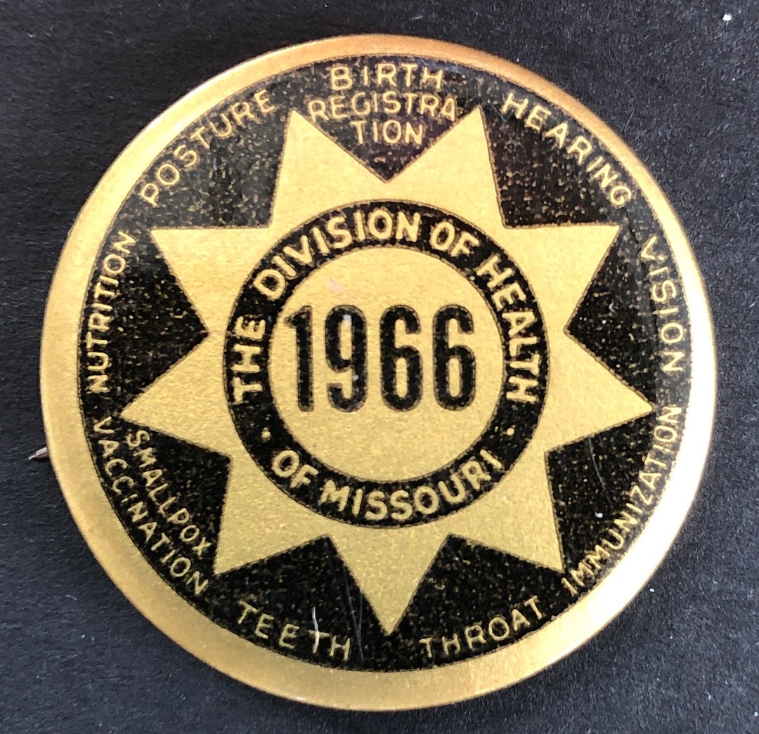 1966 Pinback Button, Official From the Division of Health of Missouri ...