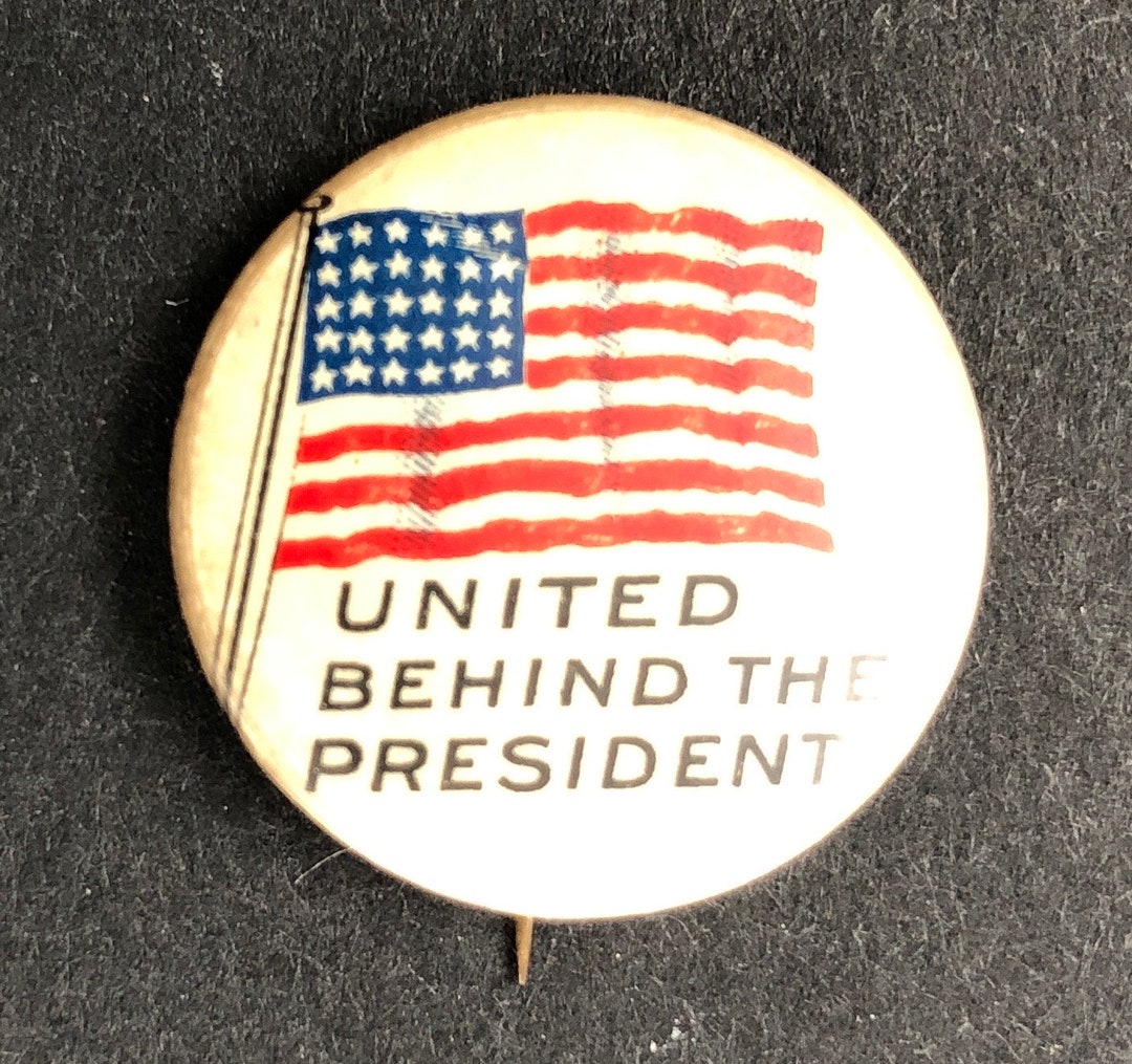 1916 Pinback Button, Stand by the President, American Flag, President ...