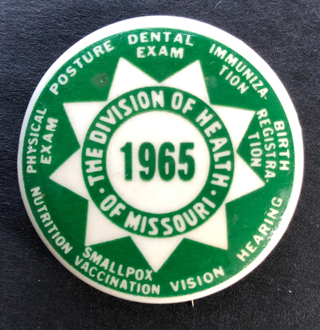 1965 Pinback Button, Official From the Division of Health of Missouri ...