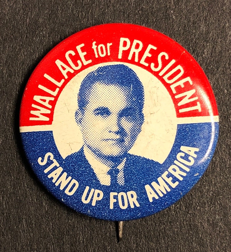1968 Pinback Button, Wallace for President, Stand up for America - Etsy
