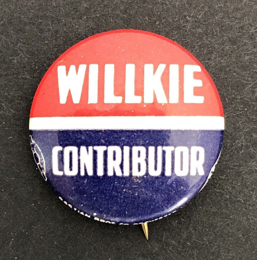 1940 Pinback Button, Wendell Willkie Campaign, Willkie Contributor - Etsy