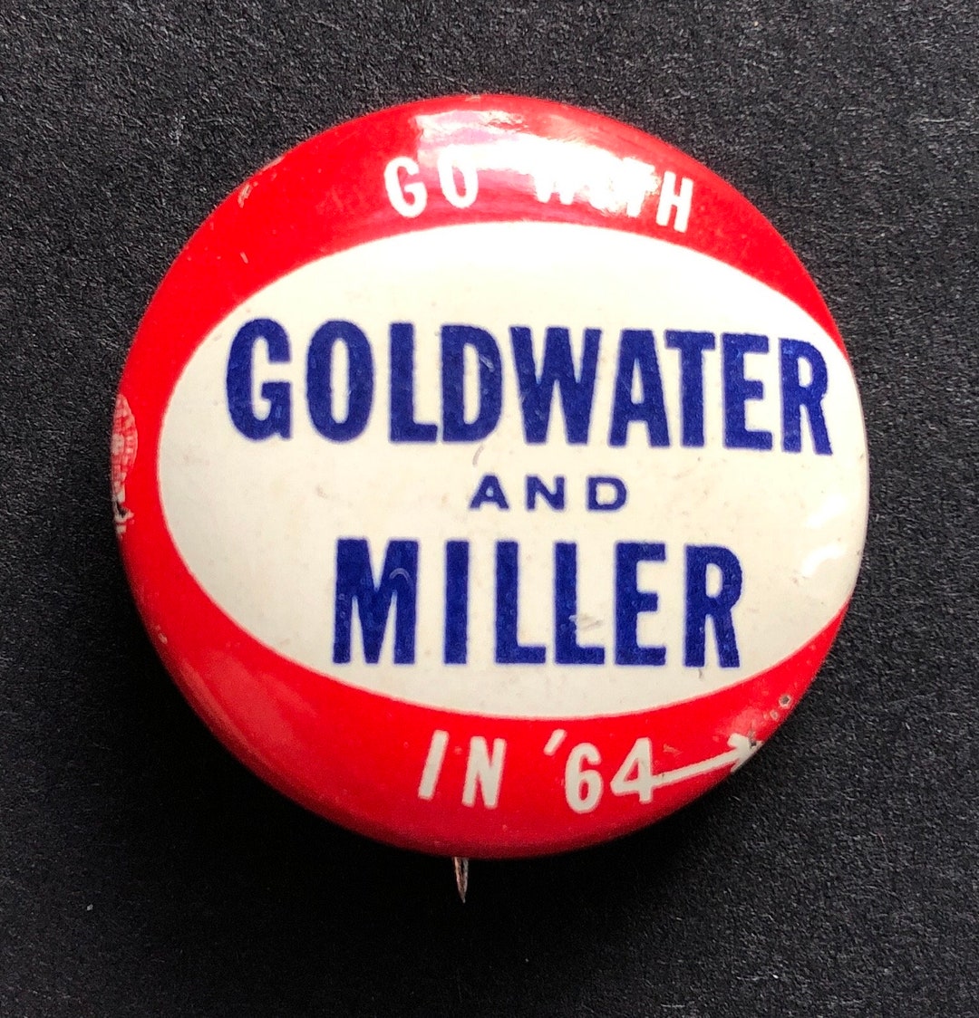 1964 Pinback Button, Go With Goldwater and Miller in ‘64 - Etsy