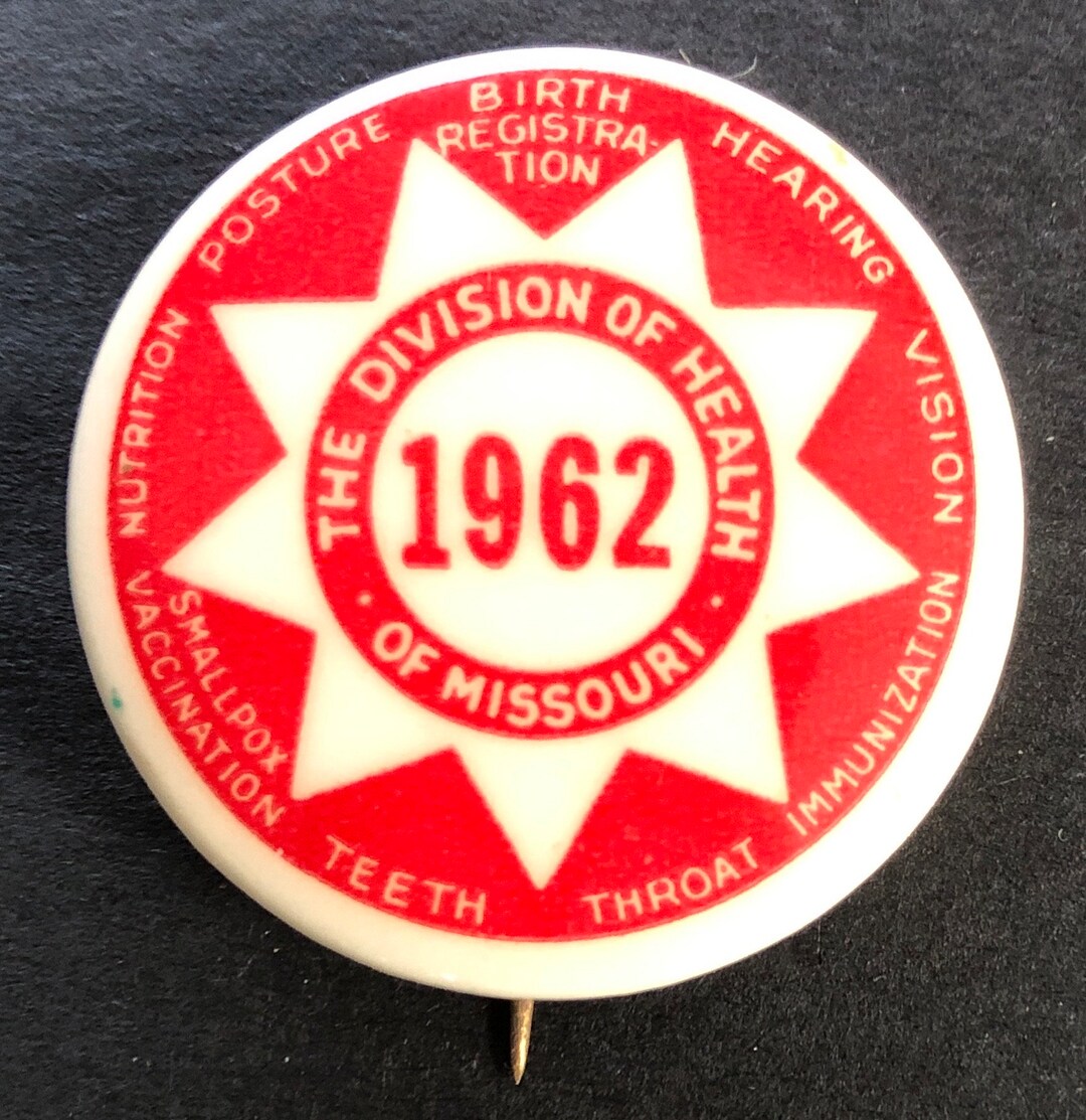 1962 Pinback Button, Official From the Division of Health of Missouri ...