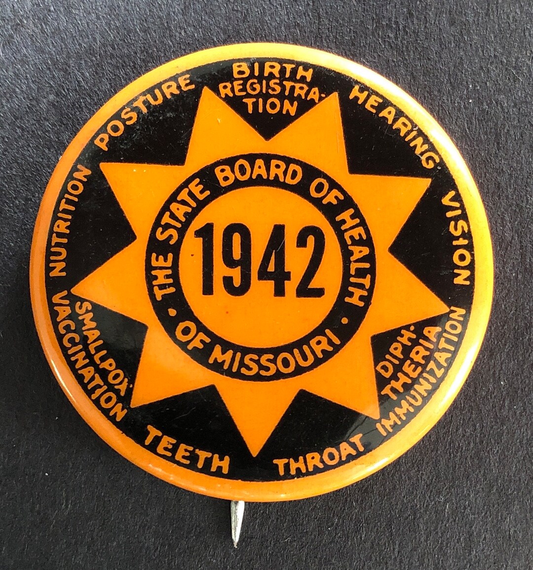 1942 Pinback Button, Official From the Division of Health of Missouri ...
