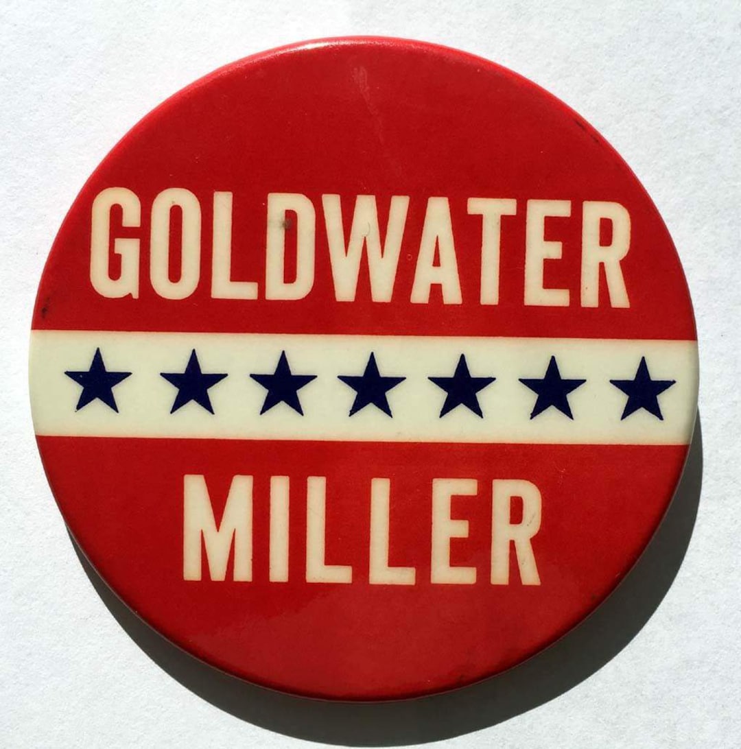 1964 Barry Goldwater Presidential Campaign Pinback Button, 3 1/2 ...