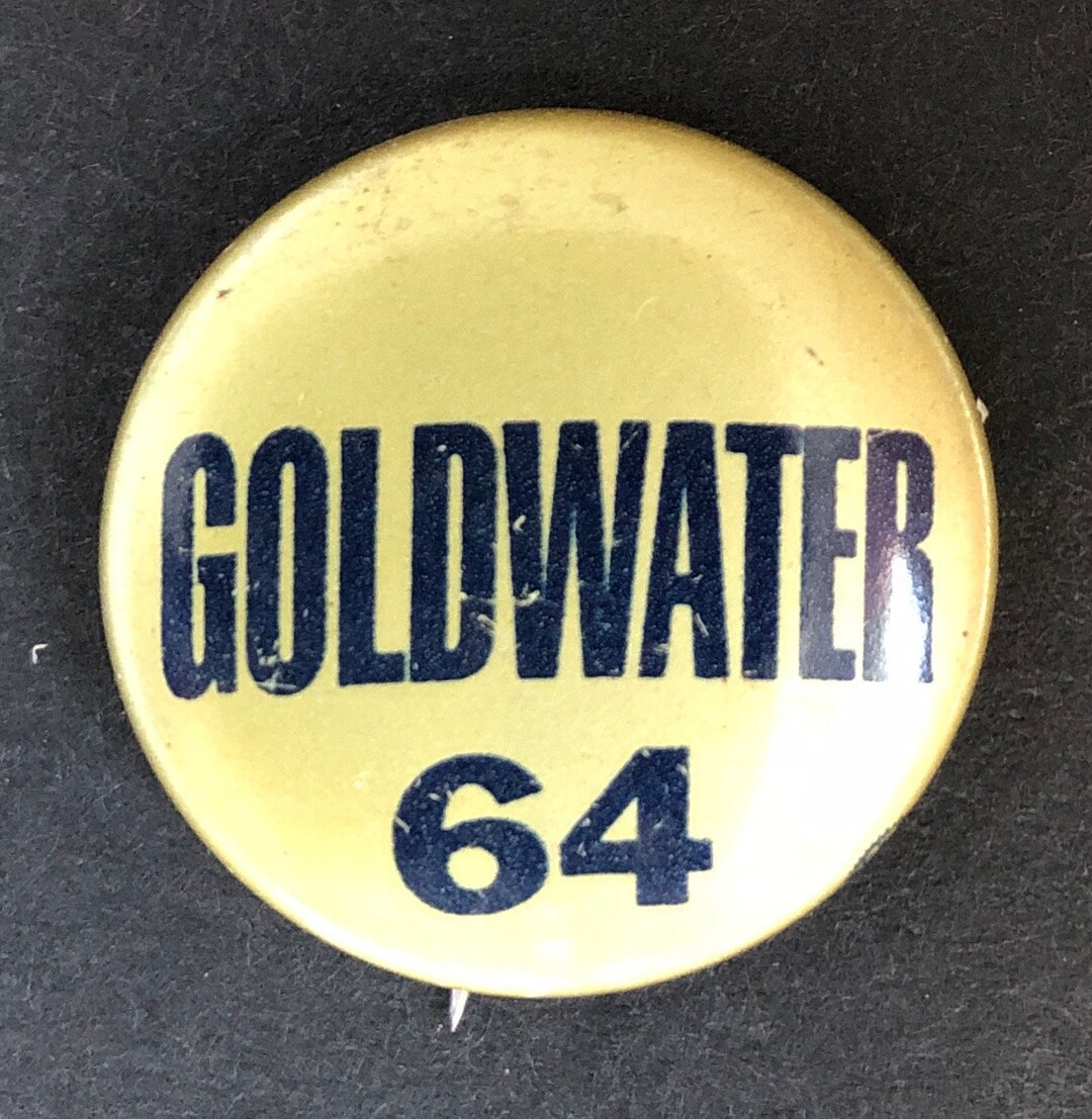 1964 Pinback Button, Black & Gold, Goldwater in ‘64 - Etsy