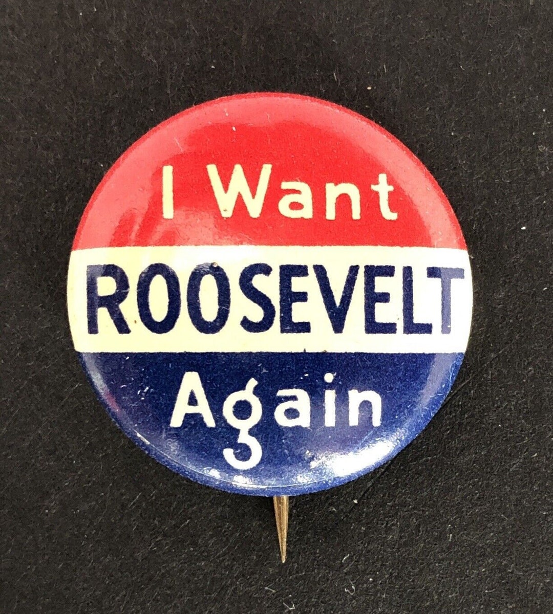 1930s Pinback Button Democrat Franklin D. Roosevelt I Want - Etsy