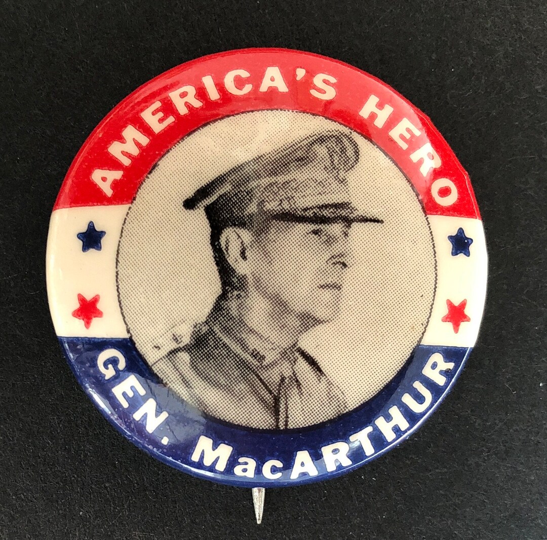 WWII Patriotic Pinback Button, America's Hero General Douglas Macarthur ...