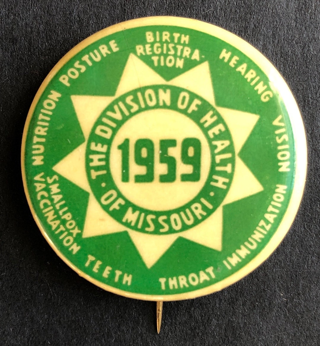 1959 Pinback Button, Official From the Division of Health of Missouri ...