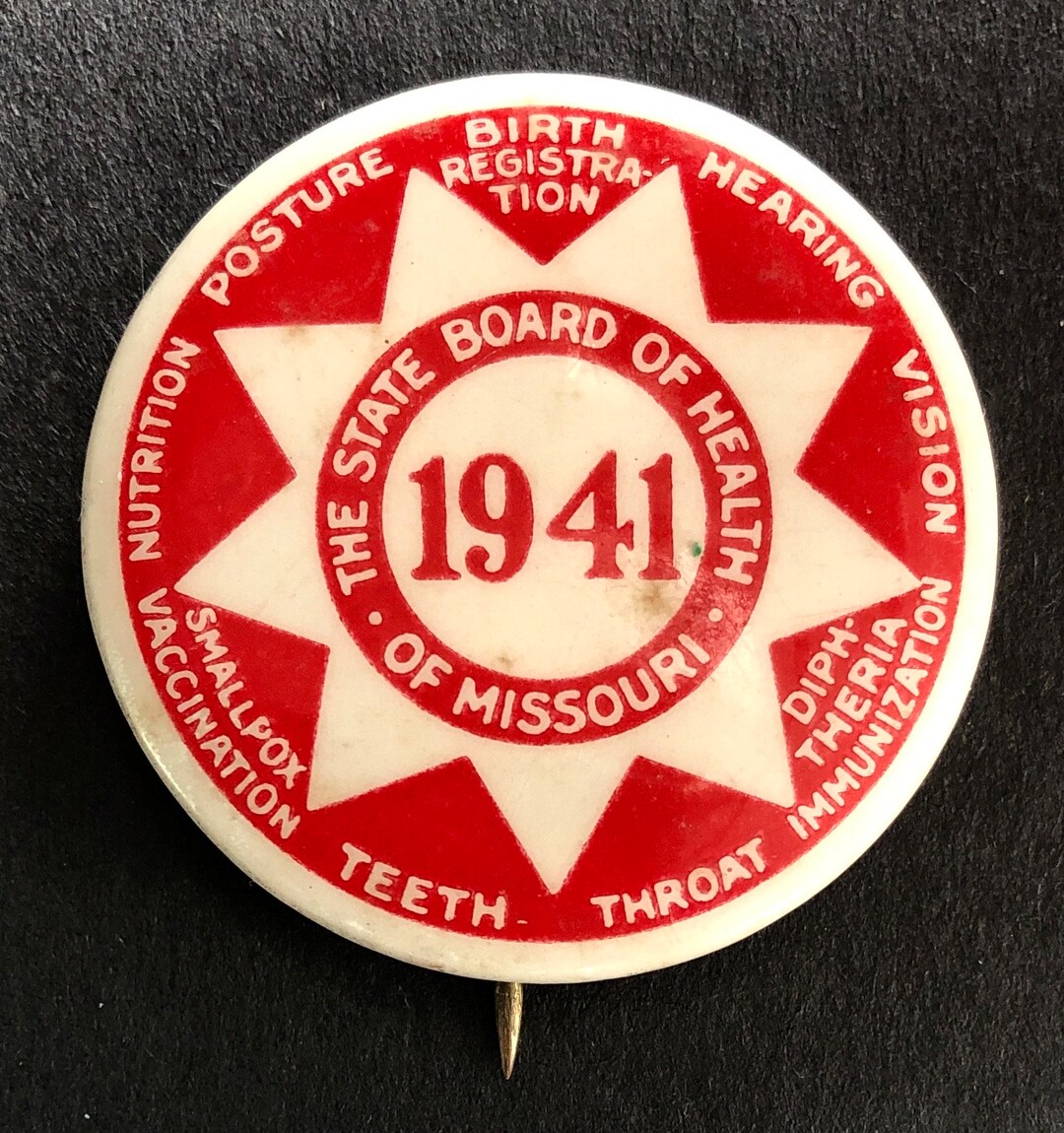1941 Pinback Button, Official From the Division of Health of Missouri ...