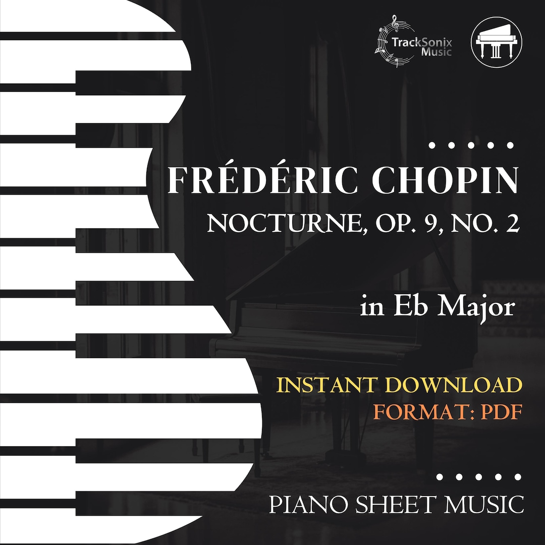 Frédéric Chopin - Nocturne, Op. 9. No. 2 (piano Sheet Music) Instant Digital Download PDF - Etsy