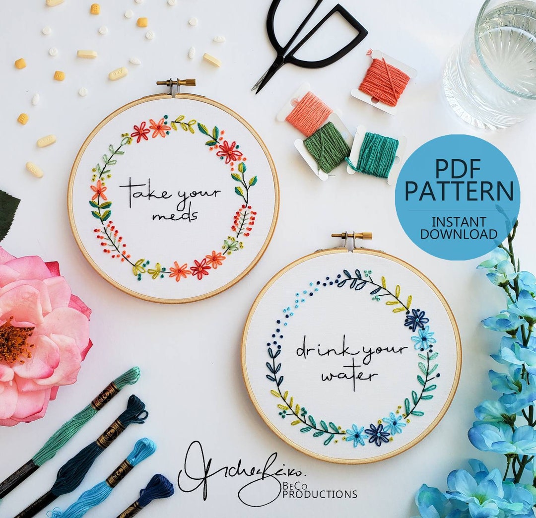 Take Your Meds, Drink Your Water Embroidery Pattern & Guide - PDF ...
