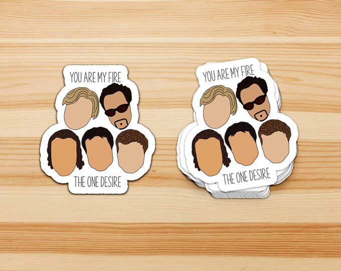 You Are My Fire Sticker, Backstreet Boys Sticker, Boy Band Sticker - Etsy