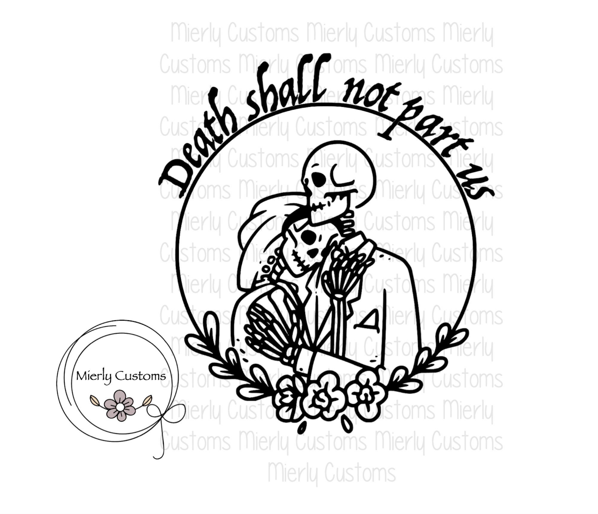 Death Shall Not Part Us Skeleton Wedding Skelton Bride and Groom SVG ...