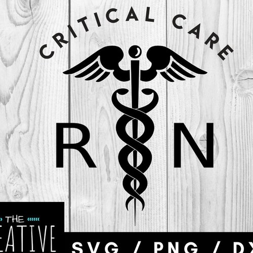 SVG Nurse / Critical Care RN Caduceus / Svg Pdf Png Cutting | Etsy