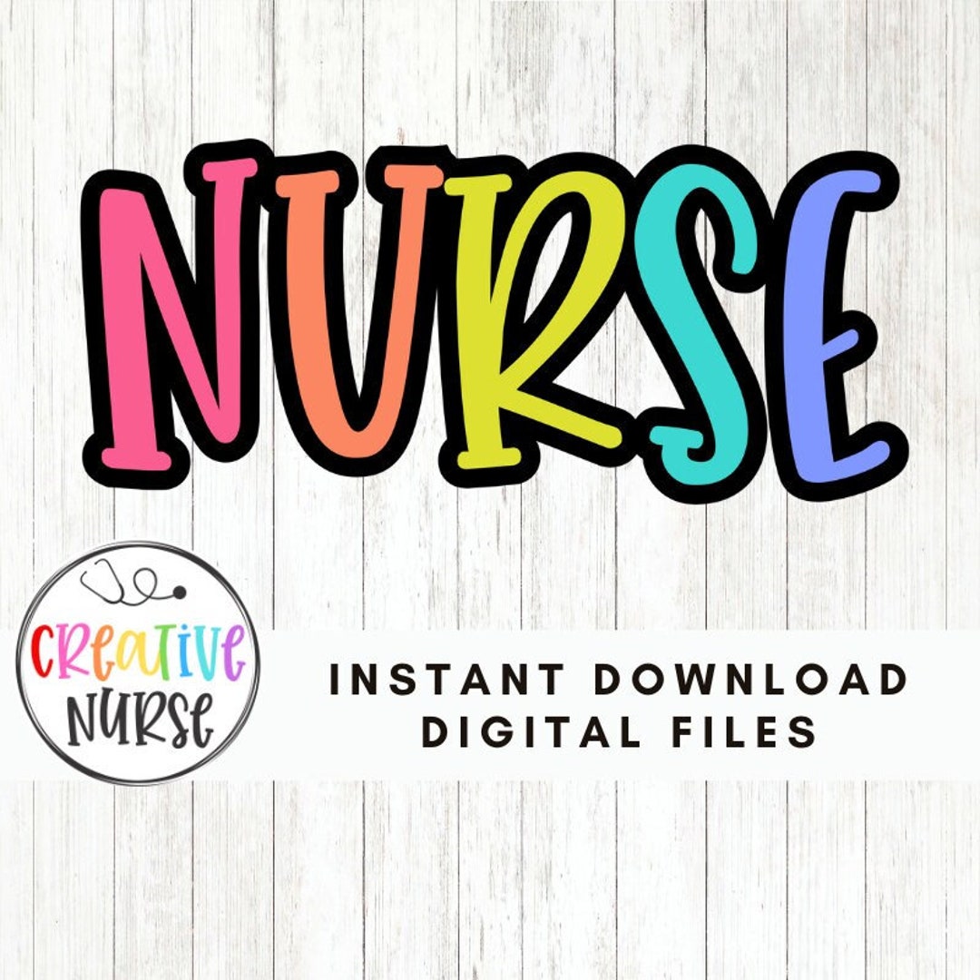 Nurse PNG and SVG Files Instant Download Cut Files, Colorful, Medical ...