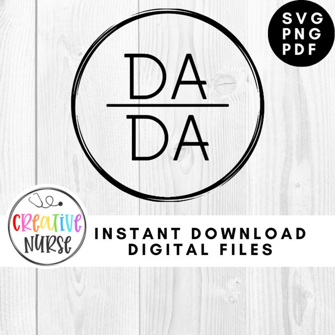 Instant Download Cut File SVG / Circle Dada SVG Dad Father / Svg Pdf ...