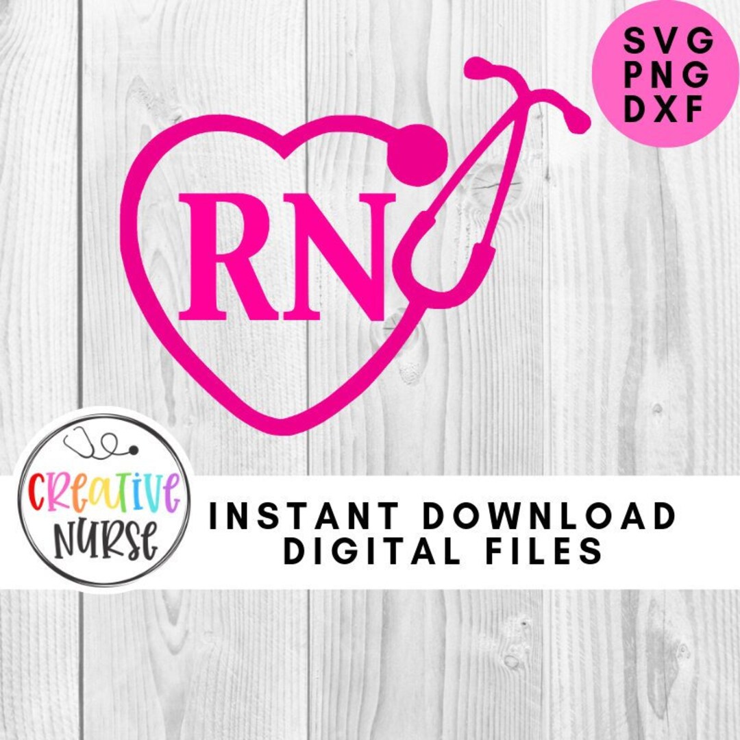 Instant Download Cut File / RN Registered Nurse Heart Stethoscope SVG ...