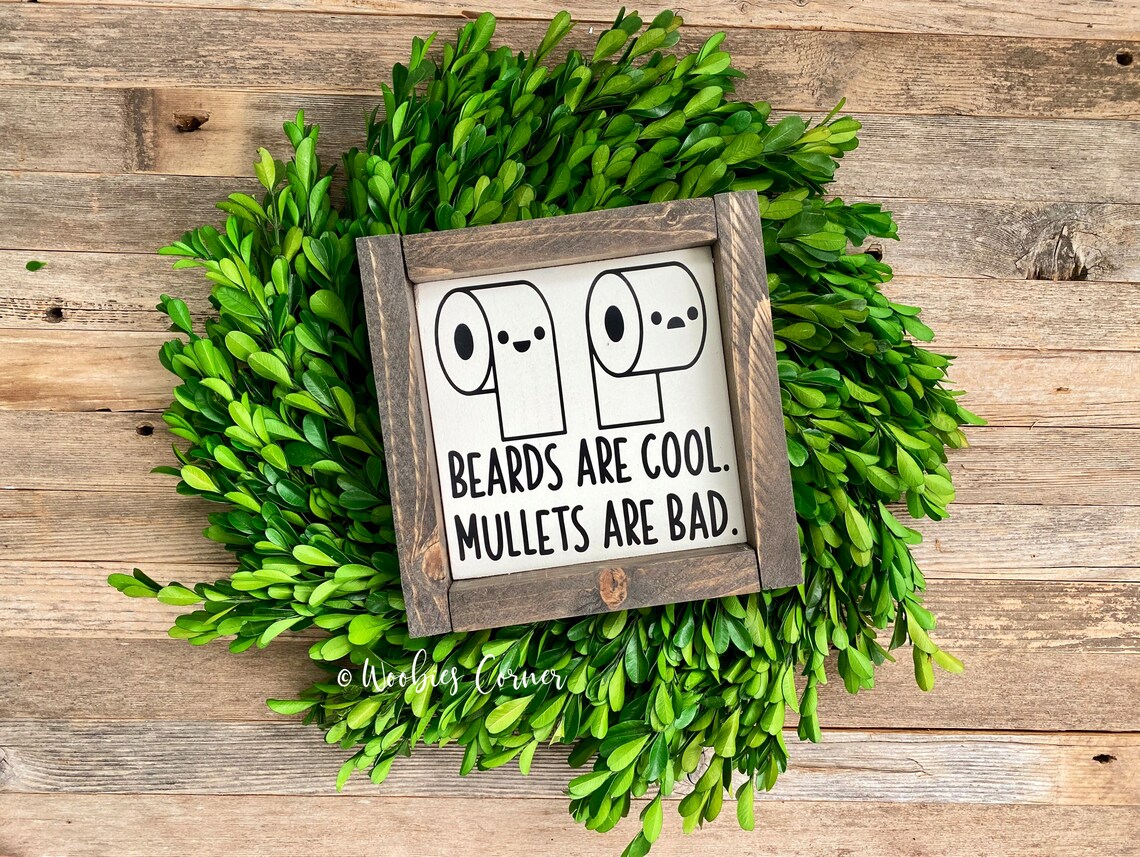 Beards are cool mullets are bad sign Funny bathroom sign | Etsy