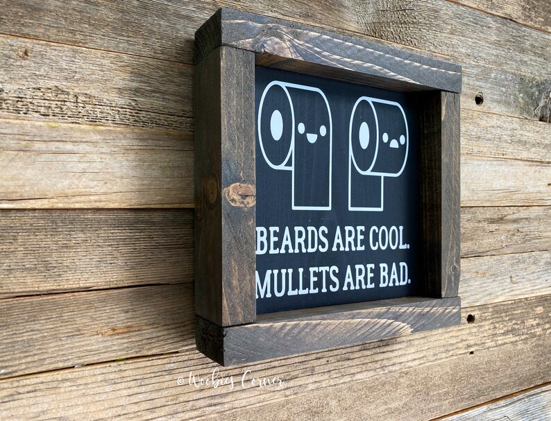 Beards are cool mullets are bad sign Funny bathroom sign | Etsy