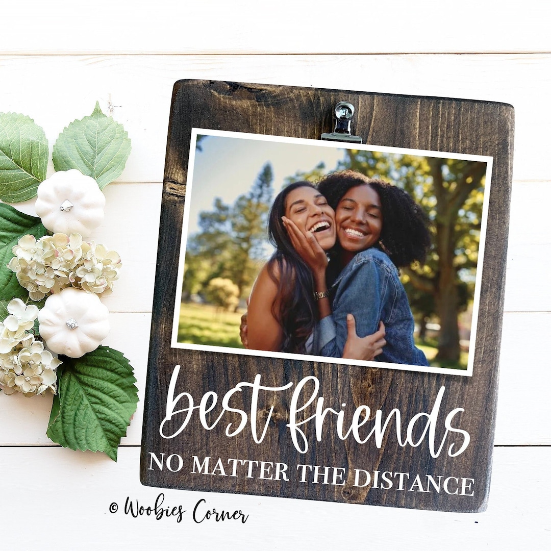 Best Friends No Matter the Distance Picture Frame, Best Friend Picture ...