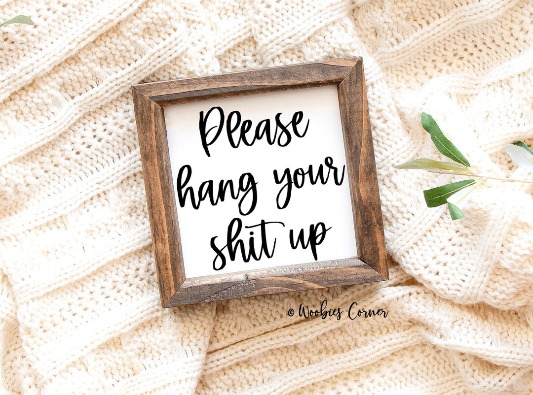 Hang Your Stuff up Sign, Funny Mudroom Sign, Entryway Hooks Sign, Funny ...