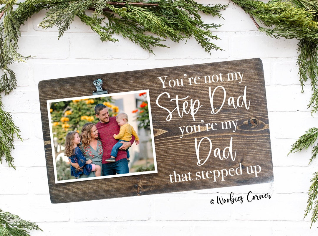 Step up Dad Picture Frame, Step Dad Fathers Day Gift, Step Dad Quote ...