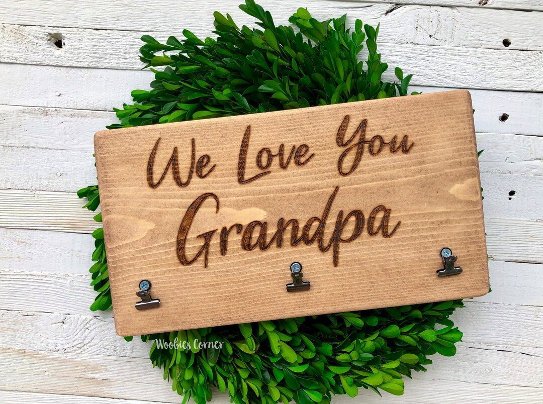We Love You Grandpa Sign Wooden Grandpa Sign Personalized - Etsy