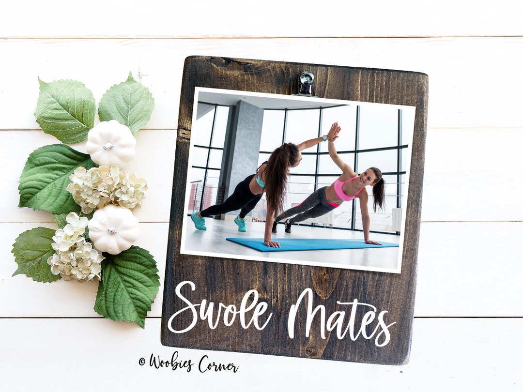 Swole Mates Picture Frame, Swole Sisters Gift, Workout Partner Gift ...