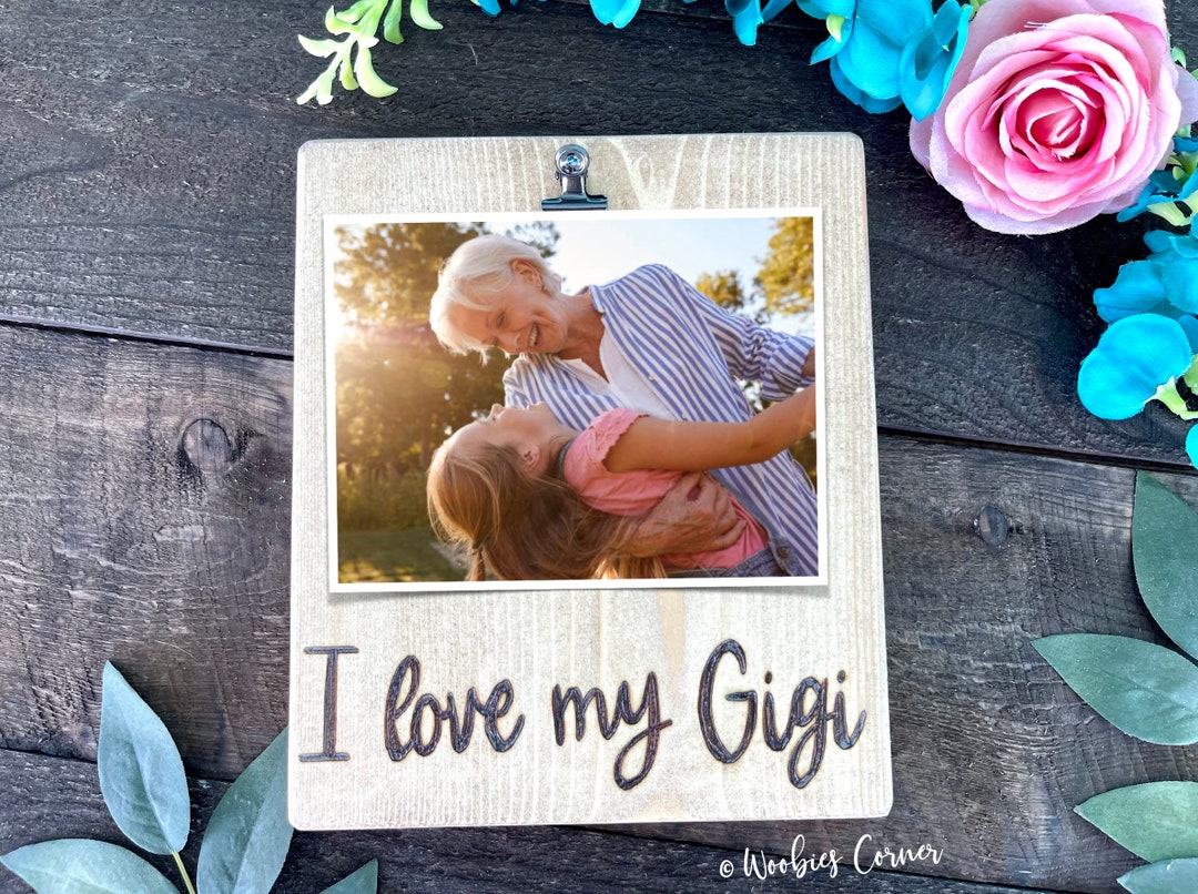 I Love My Gigi Frame, Gigi Gifts, Gifts for Gigi, Grandma Gift, Mothers ...