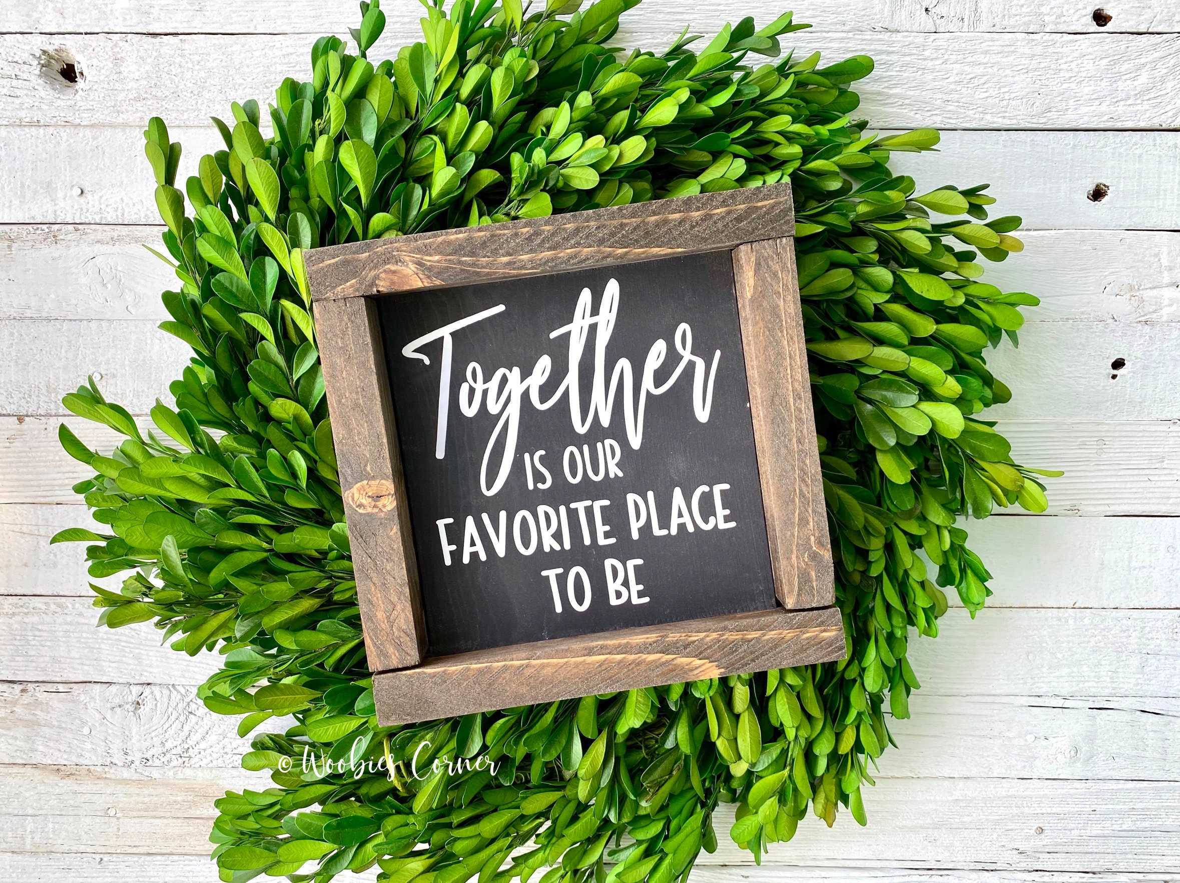 Together is our favorite place to be sign Farmhouse decor | Etsy
